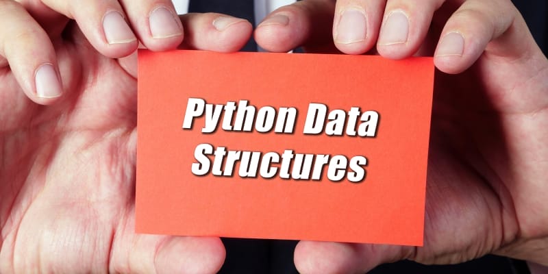 Data Structures In Python You Need To Learn