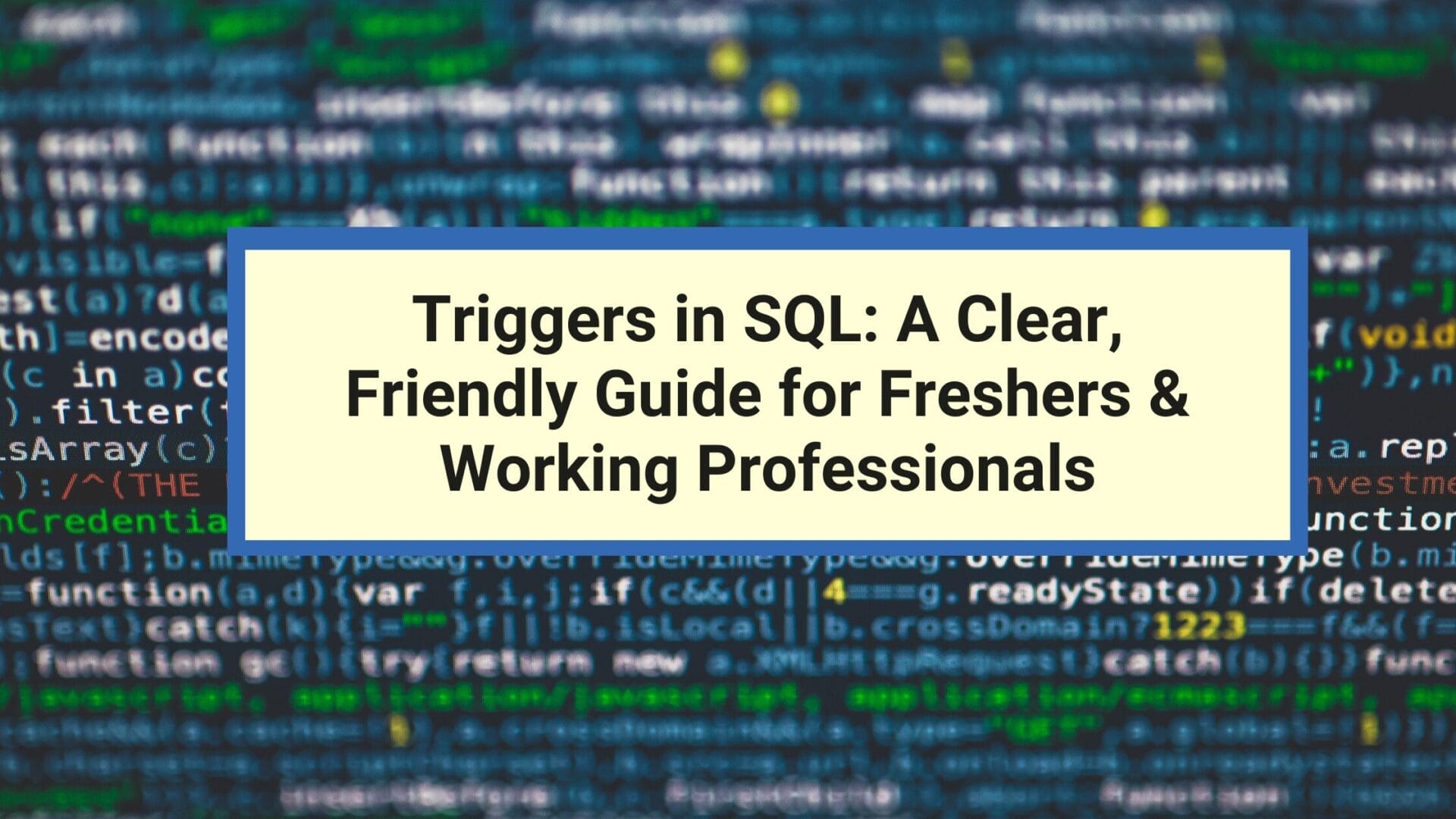 Triggers In SQL: A Clear, Friendly Guide For 2026